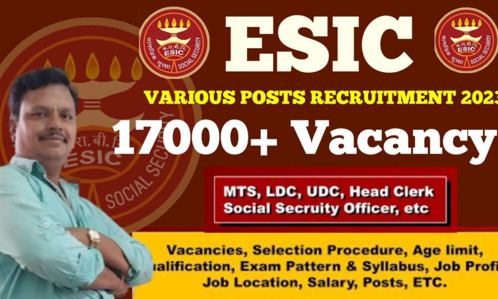 ESIC MTS And Various Post Notification 2023 Tamil | 17710 Vacancy Out ...